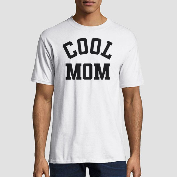 Buy Funny Design Cool Mom Shirts Cheap